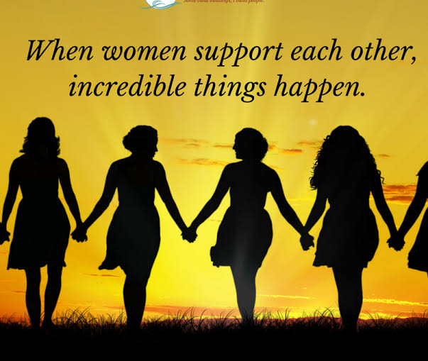 When women support each other, incredible things happen. - Someonewise